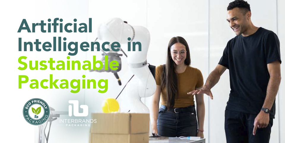 Artificial Intelligence in Sustainable Packaging